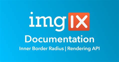 Inner Border Radius Rendering Api Inner Border Radius Rendering Api
