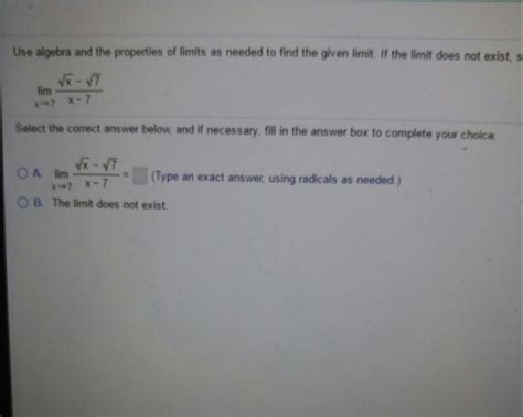 solved use algebra and the properties of limits as needed to