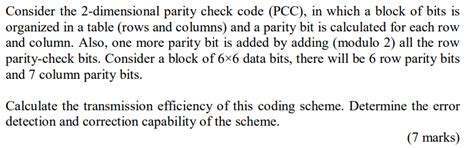 Solved Consider The 2 Dimensional Parity Check Code Pcc