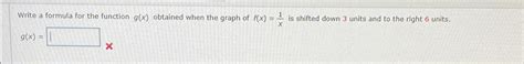 Solved Write A Formula For The Function Gx ﻿obtained When