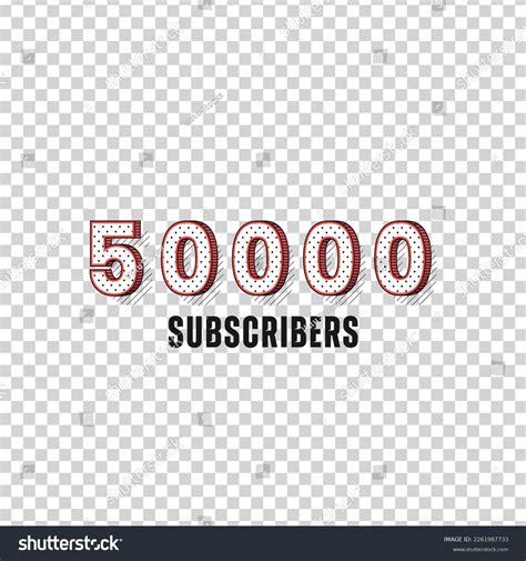Thank You 50000 Subscribers Design Vector Stock Vector Royalty Free