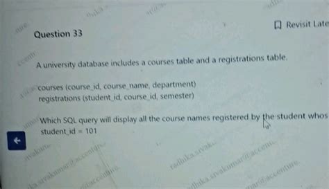 Question 33 Revisit Late A University StudyX