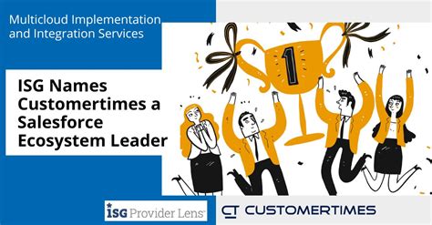 Ahsan Ali On Linkedin Isg Names Customertimes A Salesforce Ecosystem Leader For Large Enterprises