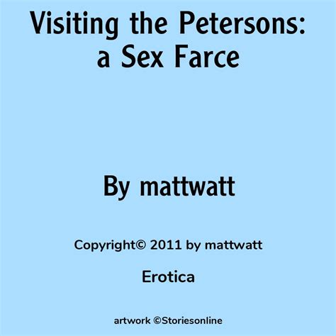Visiting The Petersons A Sex Farce Erotica Sex Story