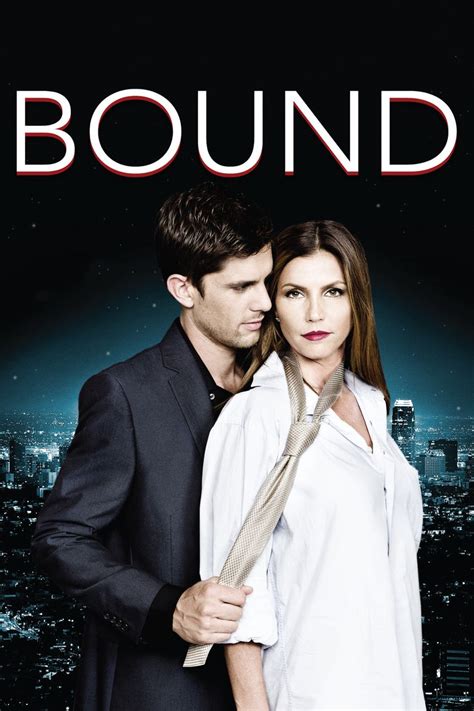 Bound 2015 Film ~ Complete Wiki Ratings Photos Videos Cast