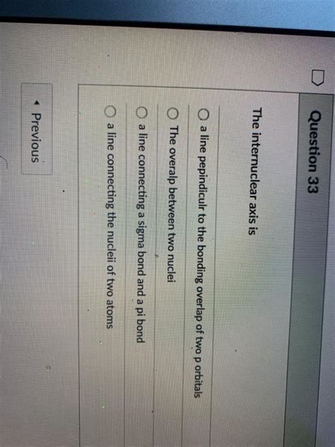Solved Question 33 The Internuclear Axis Is O A Line