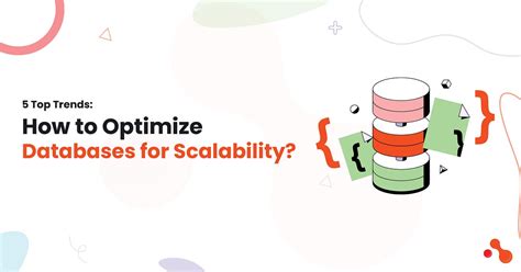 5 Top Trends How To Optimize Databases For Scalability By Ahmed