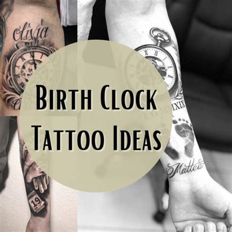 25 Classic Birth Clock Tattoos Design Inspiration Tattoo Glee