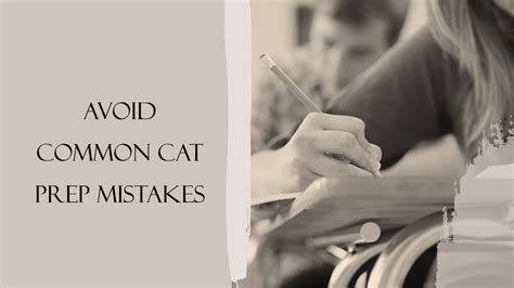common mistakes to avoid during cat preparation a comprehensive guide