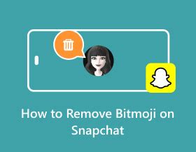 4 façons de supprimer Bitmoji sur Snapchat pour changer de profil