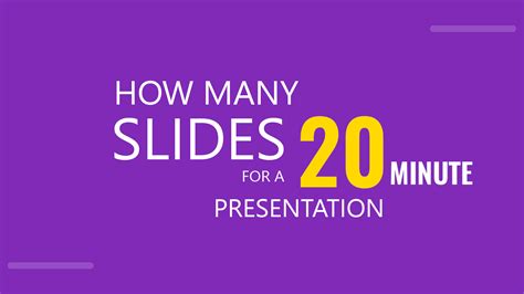 How Many Slides for a 20-Minute Presentation?