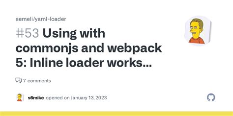 Using With Commonjs And Webpack 5 Inline Loader Works But Not Webpack
