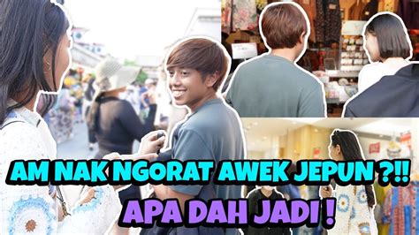 Am Nak Ngorat Awek Jepun Apa Dah Jadi Youtube
