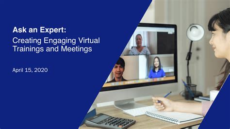 ask an expert creating engaging virtual trainings and meetings