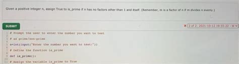 Solved Given A Positive Integer N Assign True To Is Prime Chegg