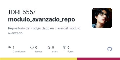 Github Jdrl555moduloavanzadorepo Repositorio Del Codigo Dado En