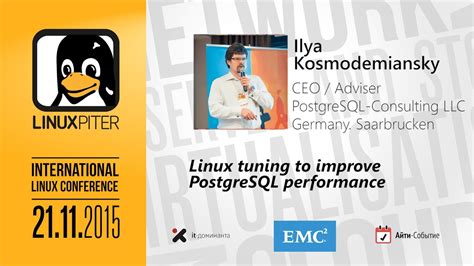 Илья Космодемьянский Linux Tuning To Improve Postgresql Performance