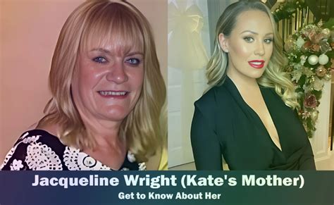 Introducing Jacqueline Wright The Proud Mother Behind Kate Ferdinands