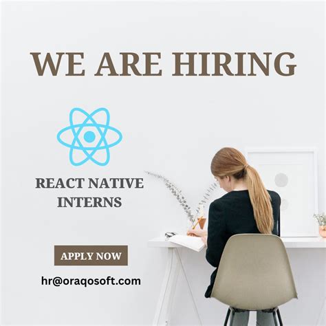 🚀 hiring alert react native interns wanted oraqosoft it solutions