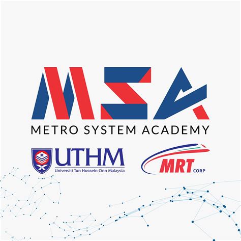 Metro System Academy Msa Uthm