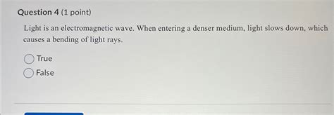 solved question 4 1 ﻿point light is an electromagnetic