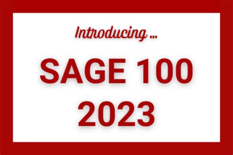 Introducing Sage 100 2023 ASIfocus