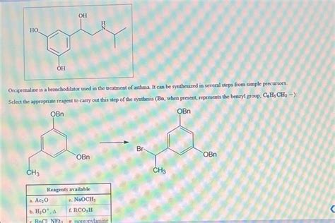 Solved Oh НО Oh A Orciprenaline Is A Bronchodilator Used In