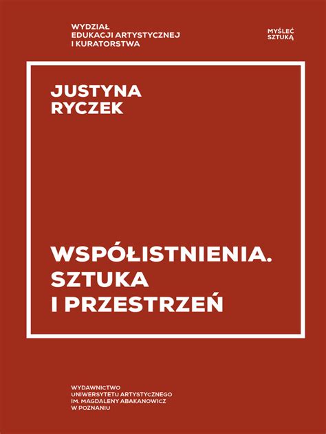 Justyna Ryczek Wspolistnienia Sztuka I Przestrzen Pdf