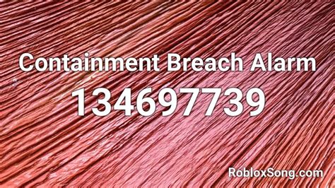 Containment Breach Alarm Roblox Id Roblox Music Codes