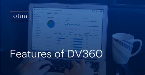 Features of DV360. DV360 is part of the Google Marketing… | by OHM ...