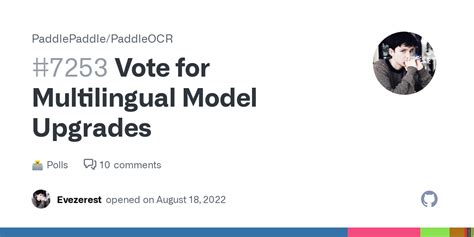 Vote For Multilingual Model Upgrades · Paddlepaddle Paddleocr