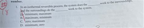 [solved] Number In An Isothermal Reversible Process The S