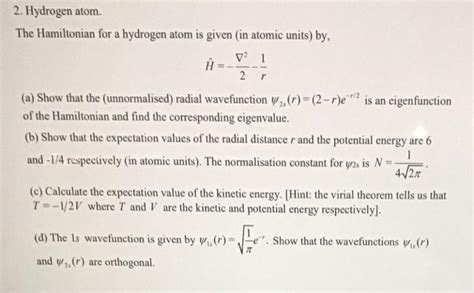 Solved 2 Hydrogen Atom The Hamiltonian For A Hydrogen Atom