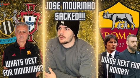 Jose Mourinho Sacked 😱 Whats Next For Mourinho And Roma Youtube