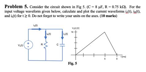 Solved Problem Consider The Circuit Shown In Fig C Chegg