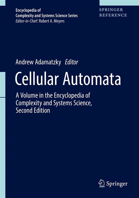 Cellular Automata A Volume In The Encyclopedia Of Complexity And Systems Science Second