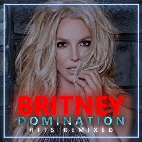 Listen To Playlists Featuring Britney Spears Domination Megamix
