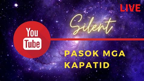 St Silent Livestream L Lapag Lang Ng Bahay Youtube