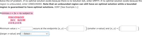 Solved Solve The Lp Problem If No Optimal Solution Exists