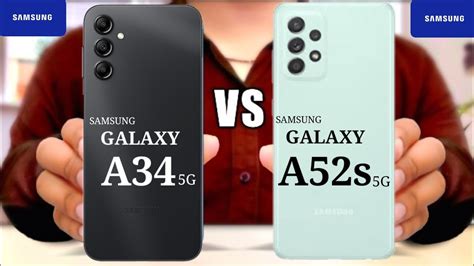 مقایسه گوشی A34 با A52s سامسونگ؛ کهکشانی های میان رده 5g