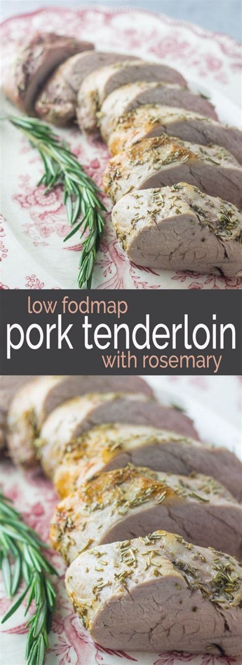 Low Fodmap Pork Tenderloin With Rosemary