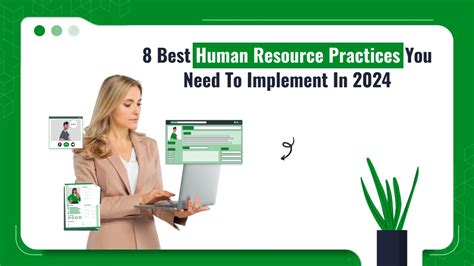 8 Best Human Resource Practices To Add In Your Company