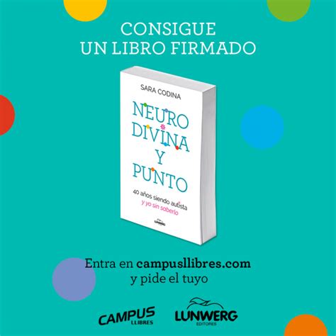 Ejemplar Dedicado Neurodivina Y Punto MUJER Y AUTISTA SARA CODINA