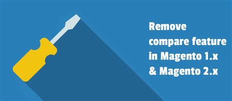 Remove Compare Functionality In Magento 1 And Magento 2 Swiss Up Labs Magento Blog