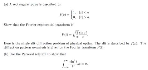 Solved A Rectangular Pulse Is Described By F X 1 X