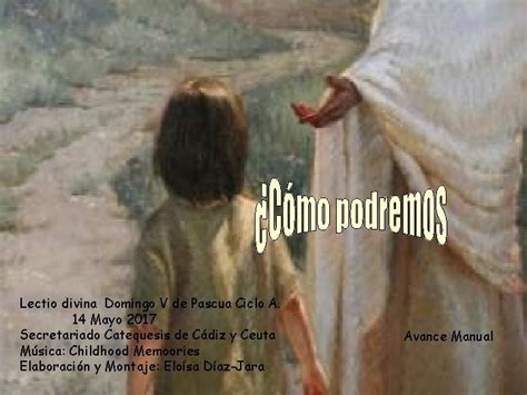 Lectio Divina Domingo V De Pascua Ciclo A