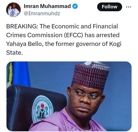 Efcc Arrests Yahaya Bello Politics Nigeria