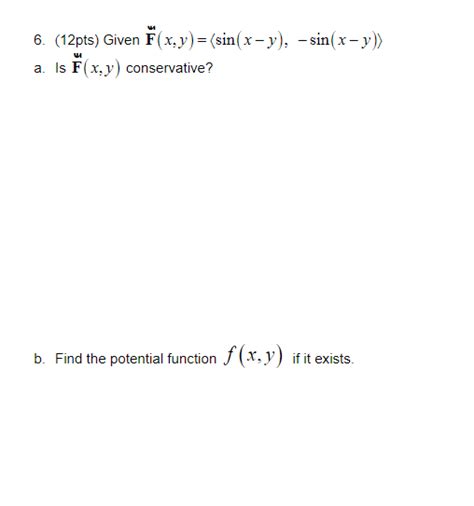 Solved Pts Given F X Y Sin Xy Sin X Y W A Chegg Com