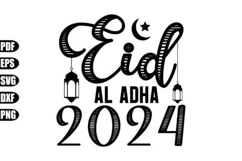 Eid Al Adha 2024 Svg Graphic By Creativekhadiza124 Creative Fabrica