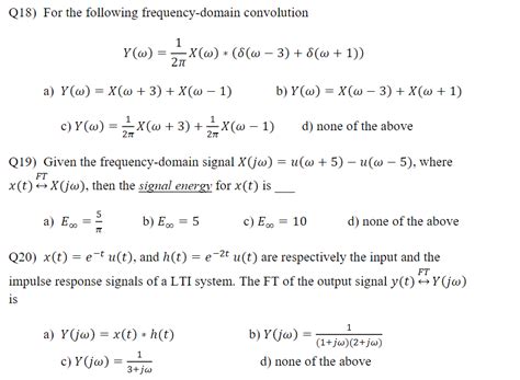 Solved Q For The Following Frequency Domain Convolution Chegg